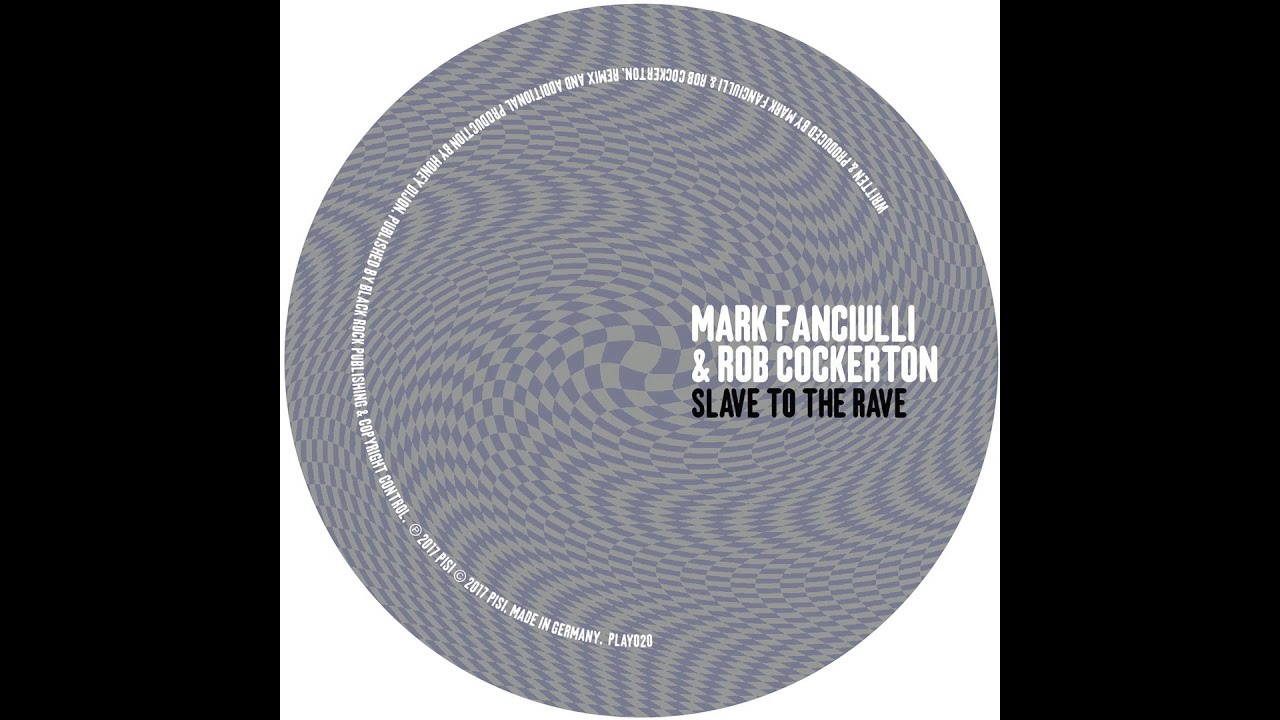 Mark Fanciulli & Rob Cockerton - Slave To The Rave (Honey Dijon Remix ...
