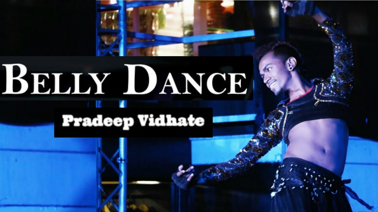BELLYDANCE | FUSION | PRADEEP VIDHATE - YouTube