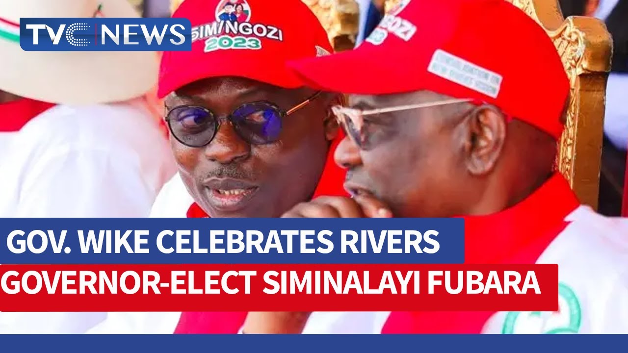 (WATCH) Gov. Wike Celebrates Rivers Governor-Elect Siminalayi Fubara ...
