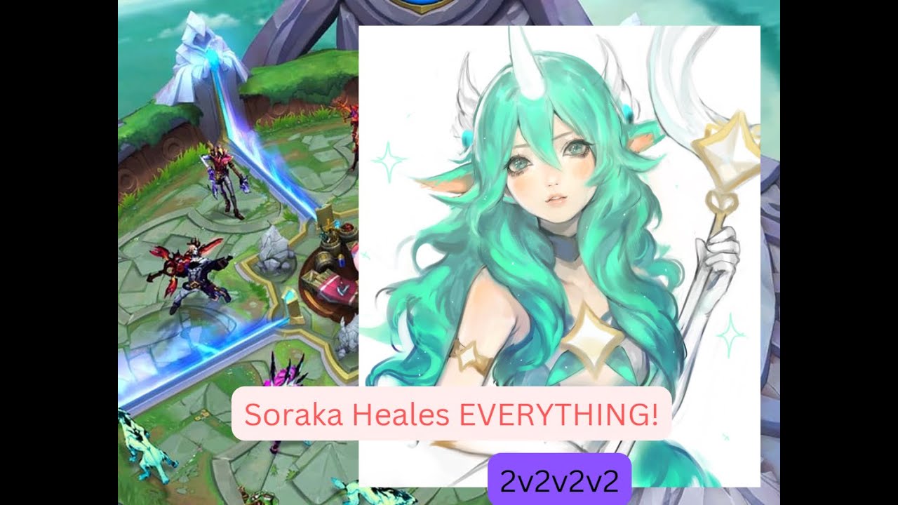 Soraka healer carry! | Mundo & Soraka Arena mode | 2v2v2v2 League of ...