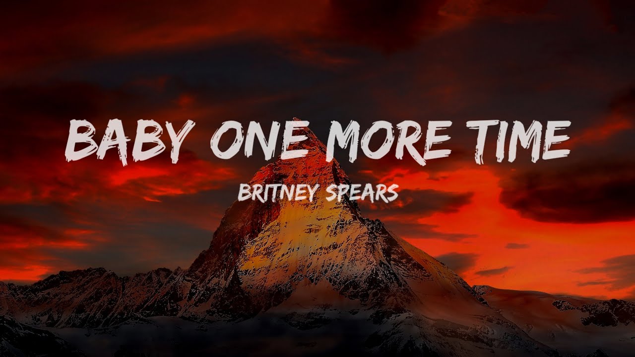 Britney Spears - Baby One More Time (Lyrics) - YouTube
