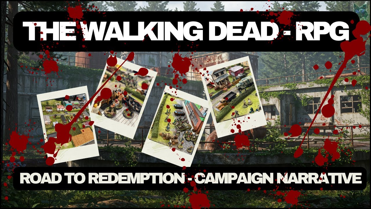 Walking Dead RPG Road To Redemption Campaign - Session 1 - Act's 1 and ...