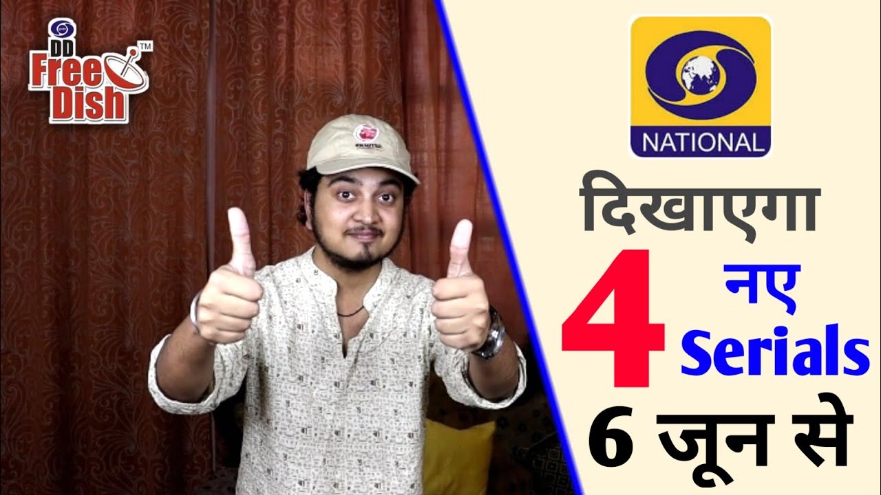 DD National going to start 4 New Serials from 6th June 2020 🔥⚡| DD ...