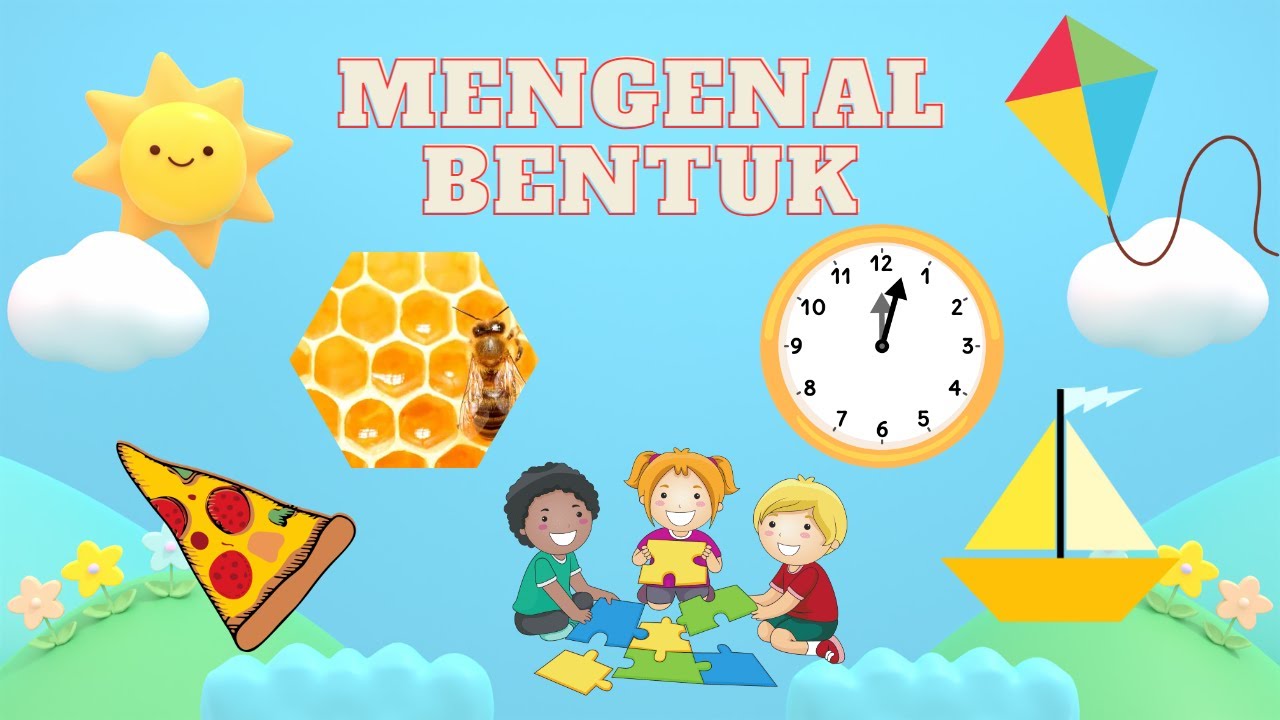 Belajar Mengenal Bentuk, Belajar Mengenal Benda dengan Berbagai Bentuk ...