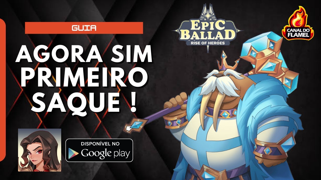 VEJA COMO SACAR SEUS GANHOS NO EPIC BALLAD - YouTube