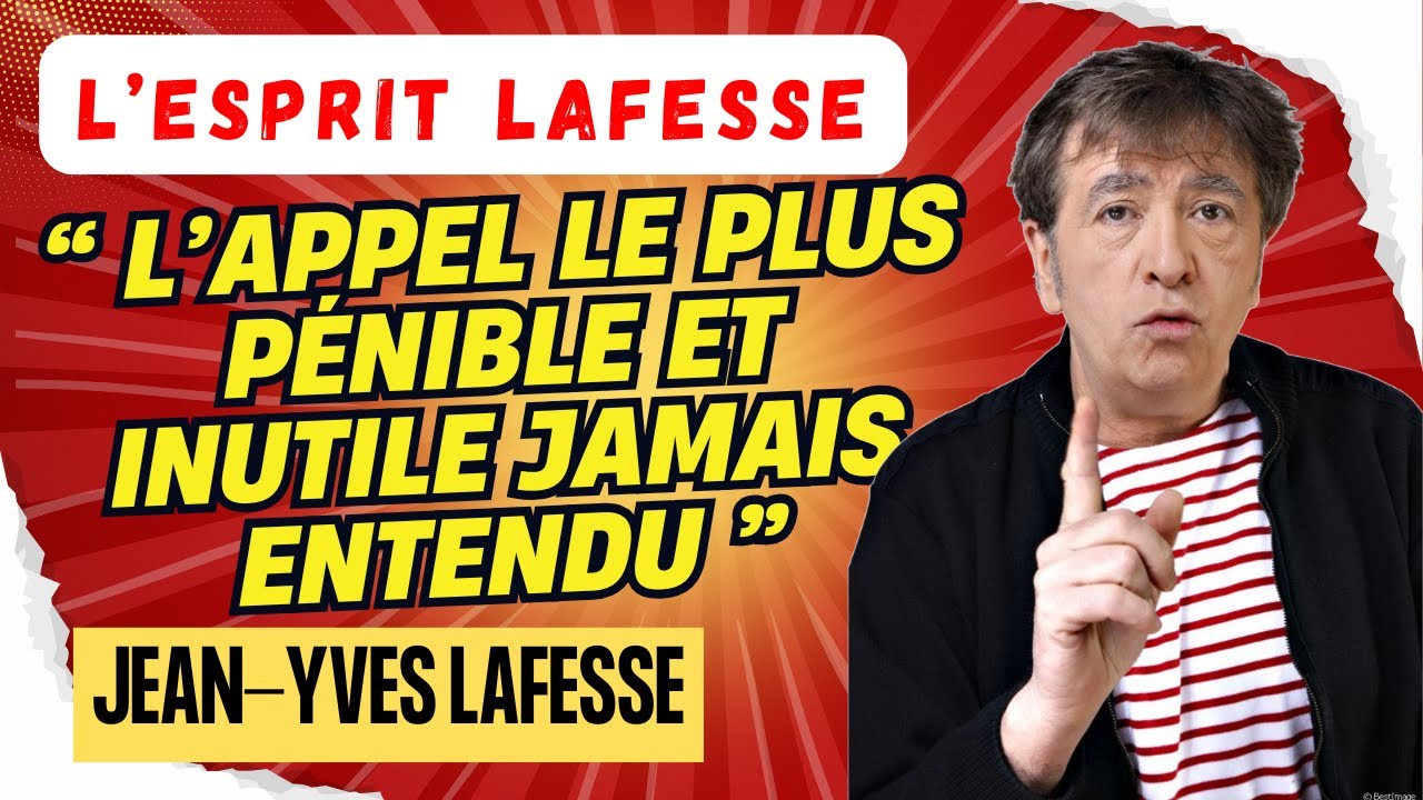 LAFESSE LÉGENDAIRE | L’appel le plus pénible et inutile jamais entendu ...