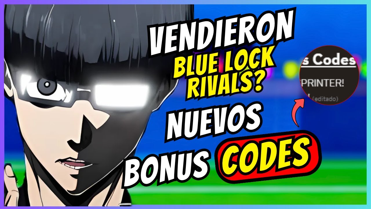 ¡DEBES APROVECHAR LOS NUEVOS BONUS CODES! ¿Que paso con Miro? Blue Lock ...