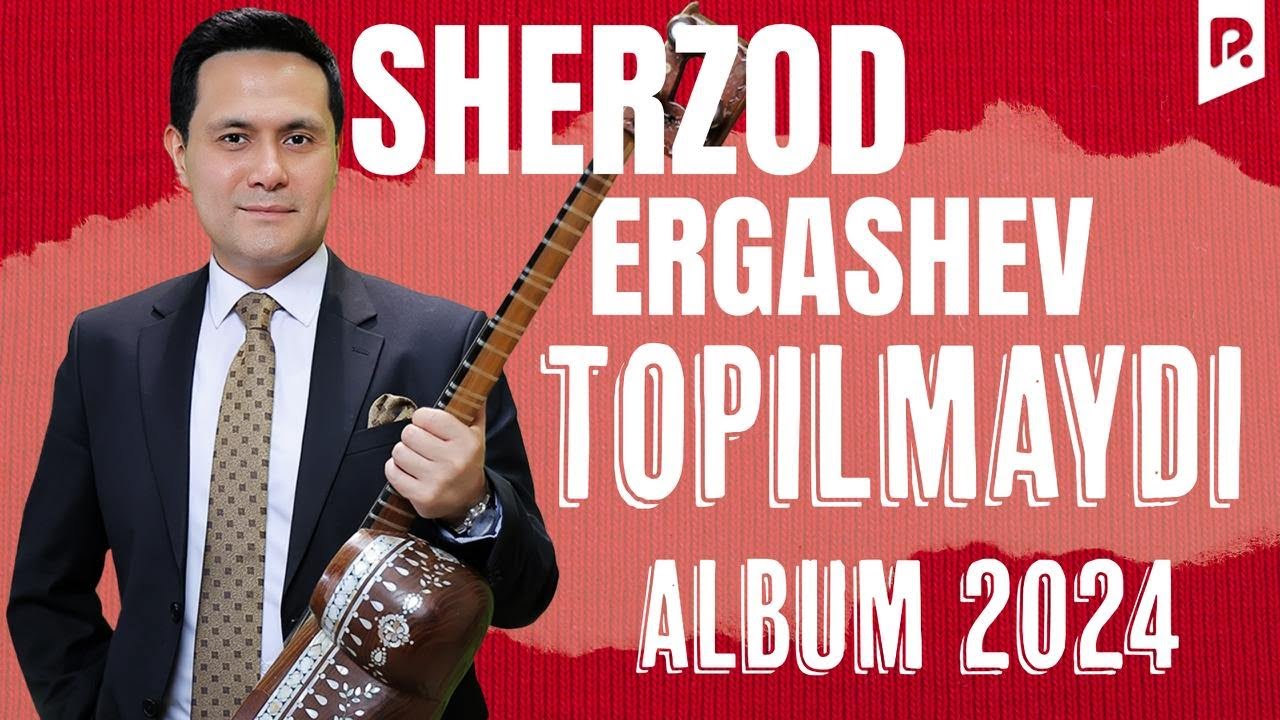 Sherzod Ergashev - Topilmaydi nomli albom dasturi 2024 - YouTube