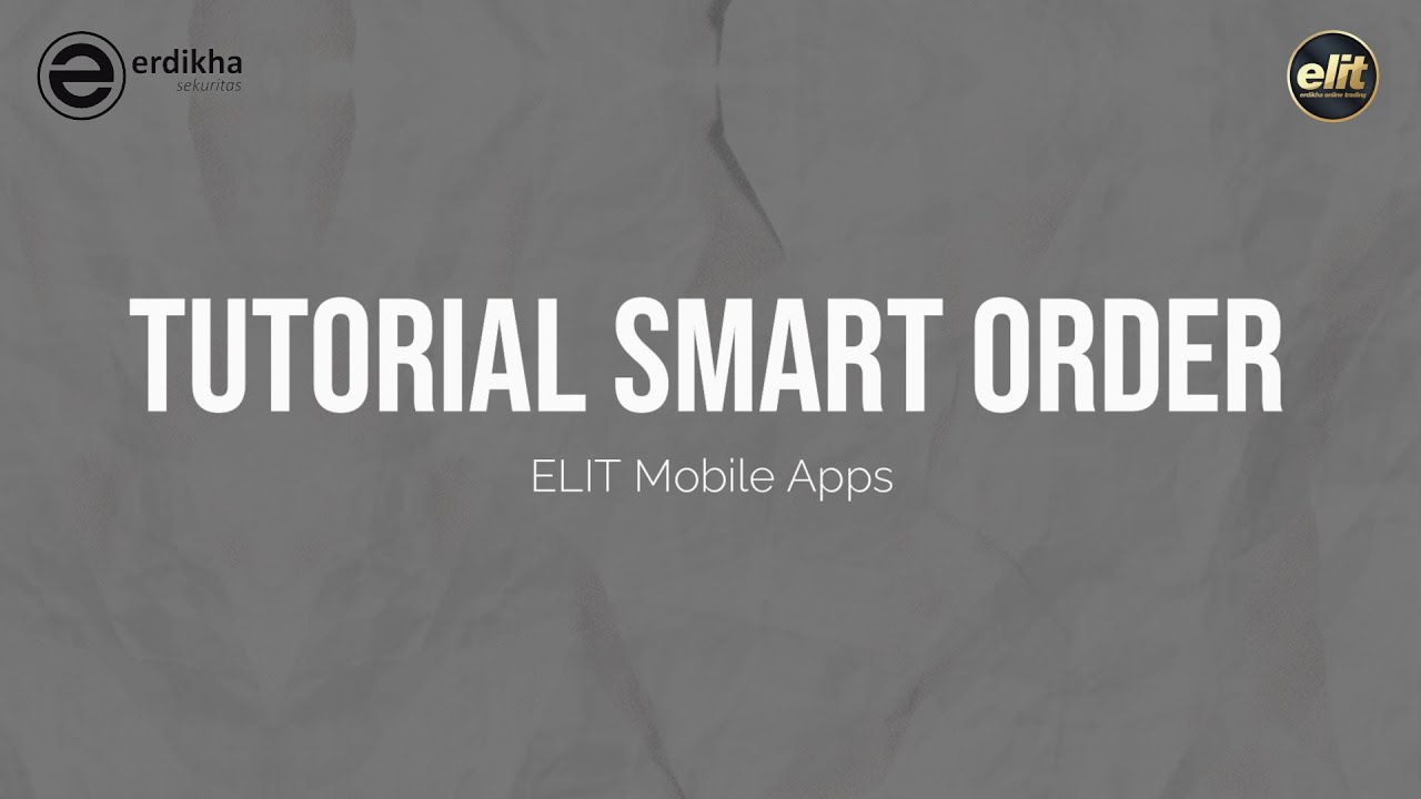 Tutorial Smart Order ELIT Mobile Apps - YouTube