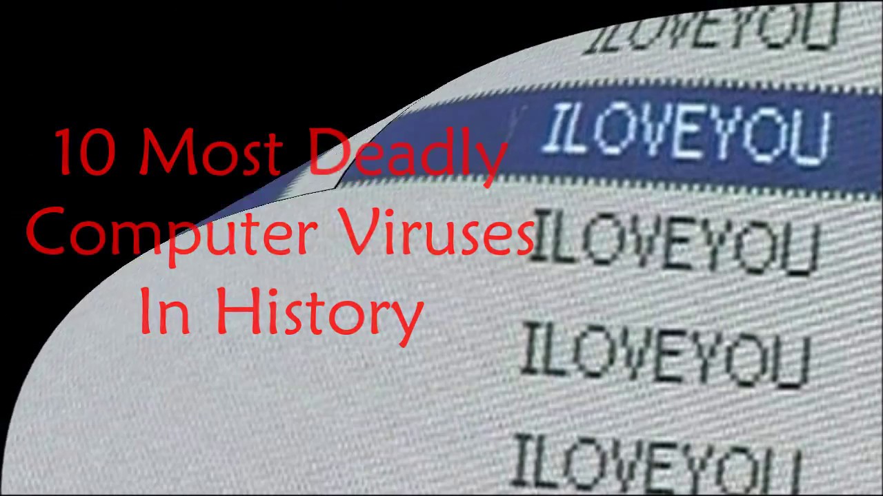 10 Most Deadly Computer Viruses In History - YouTube
