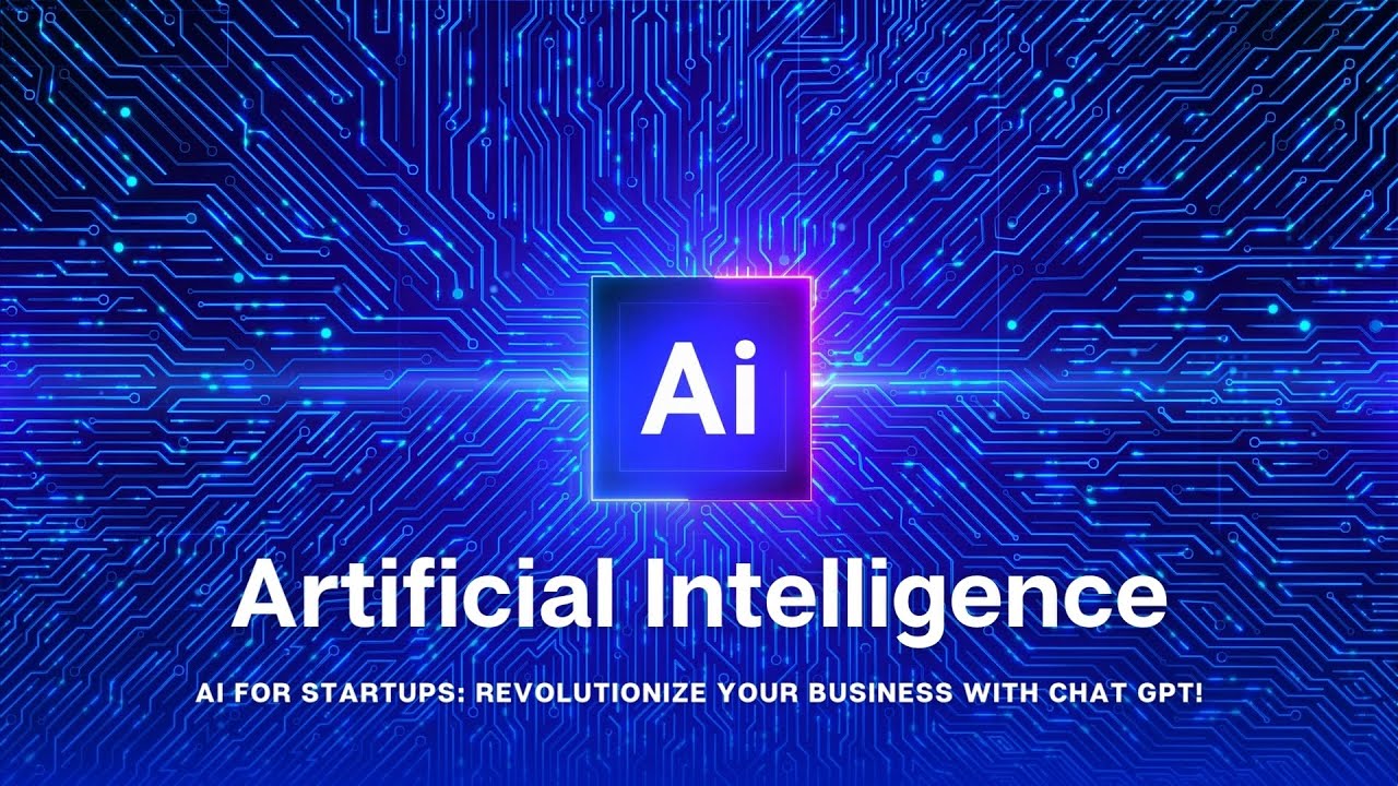 AI for Start-Ups:| Revolutionize Your Business with Chat GPT! | - YouTube