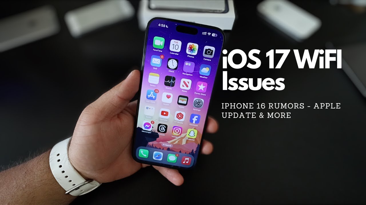 iOS 17 WiFI Issues - iPhone 16 Rumors and more - Apple Update - YouTube