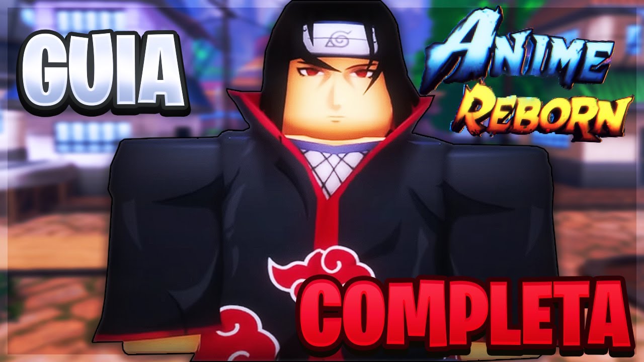 TODO SOBRE ANIME REBORN | GUIA COMPLETA - YouTube