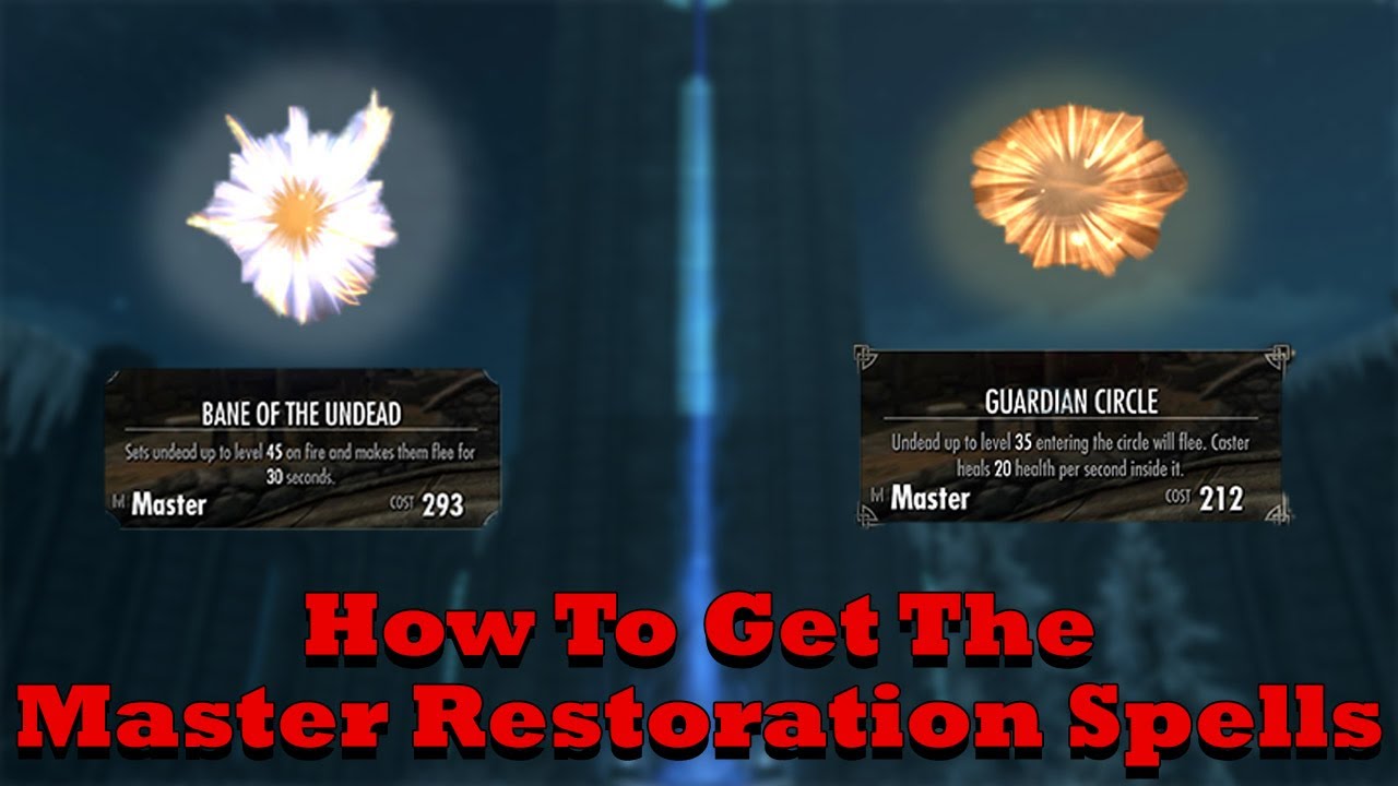 Skyrim - How To Get The Master Restoration Spells - YouTube