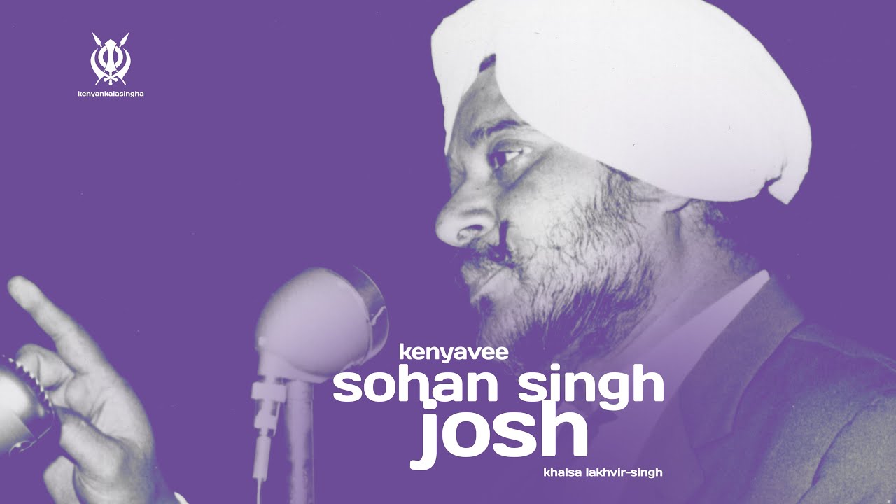 Kenyavee Dr Sohan Singh Josh - Tribute - YouTube
