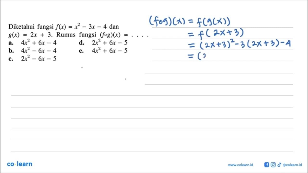 Diketahui fungsi f(x)=x^2-3x-4 dan g(x)=2x+3. Rumus fungsi (fog)(x)= .... - YouTube