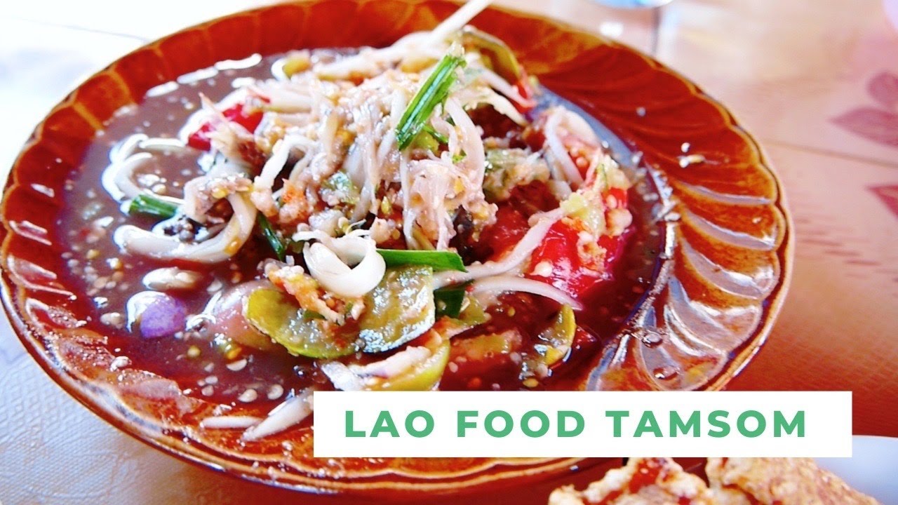 Lao Food Tam Som ຕໍາສົ້ມ ส้มตำ - YouTube