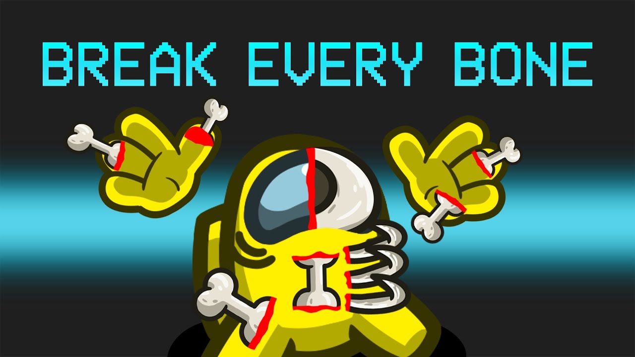 Breaking Every Bone Mod in Among Us - YouTube