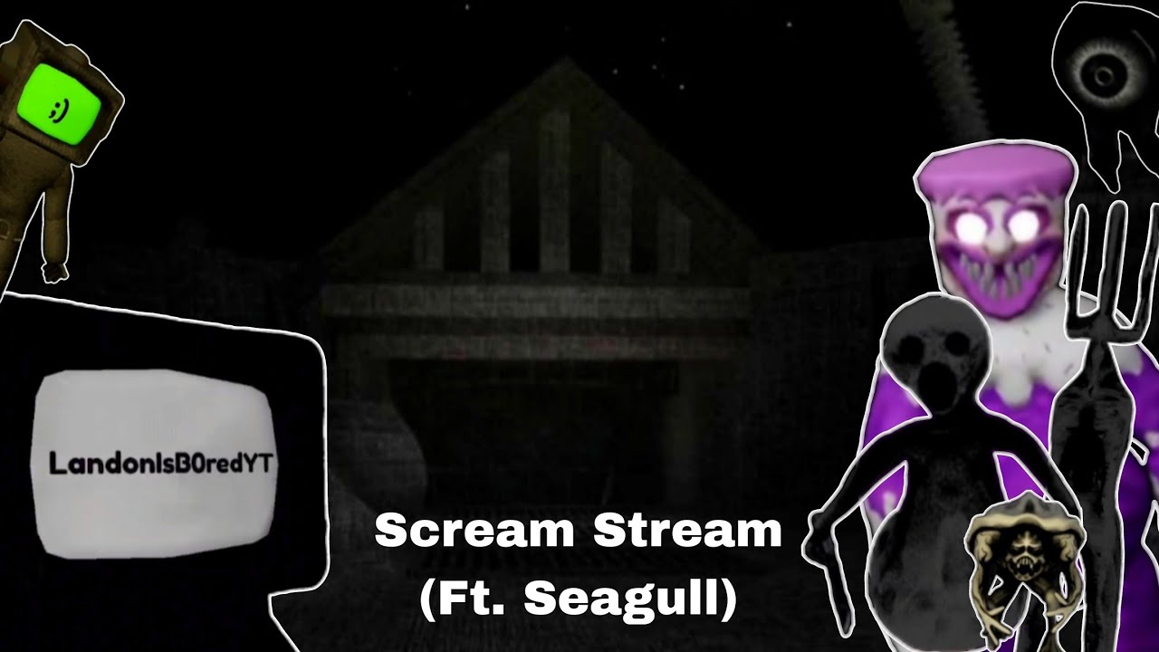 Roblox Scream Stream (Ft. Seagull) - YouTube