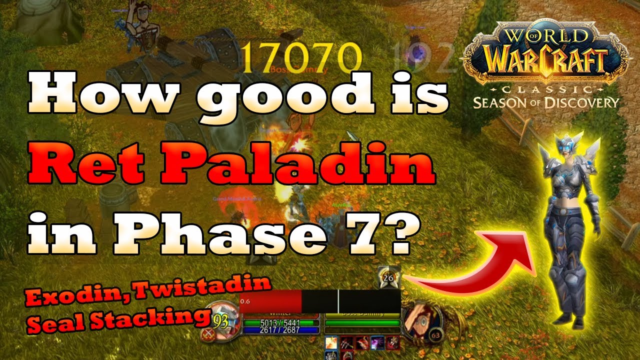 How good is Ret Paladin in Phase 7? Testing all Playstyles [WoW SoD PTR ...