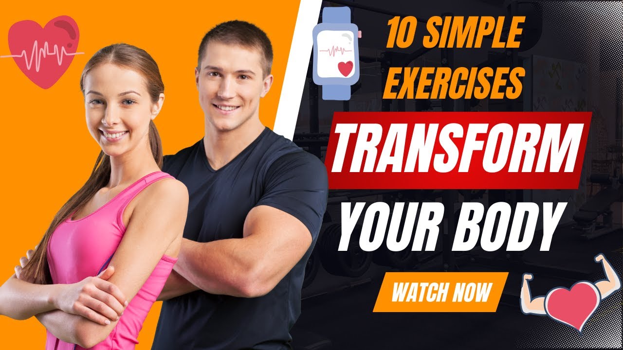 10 Simple Exercises You Can Do Anywhere to Transform Your Body - YouTube