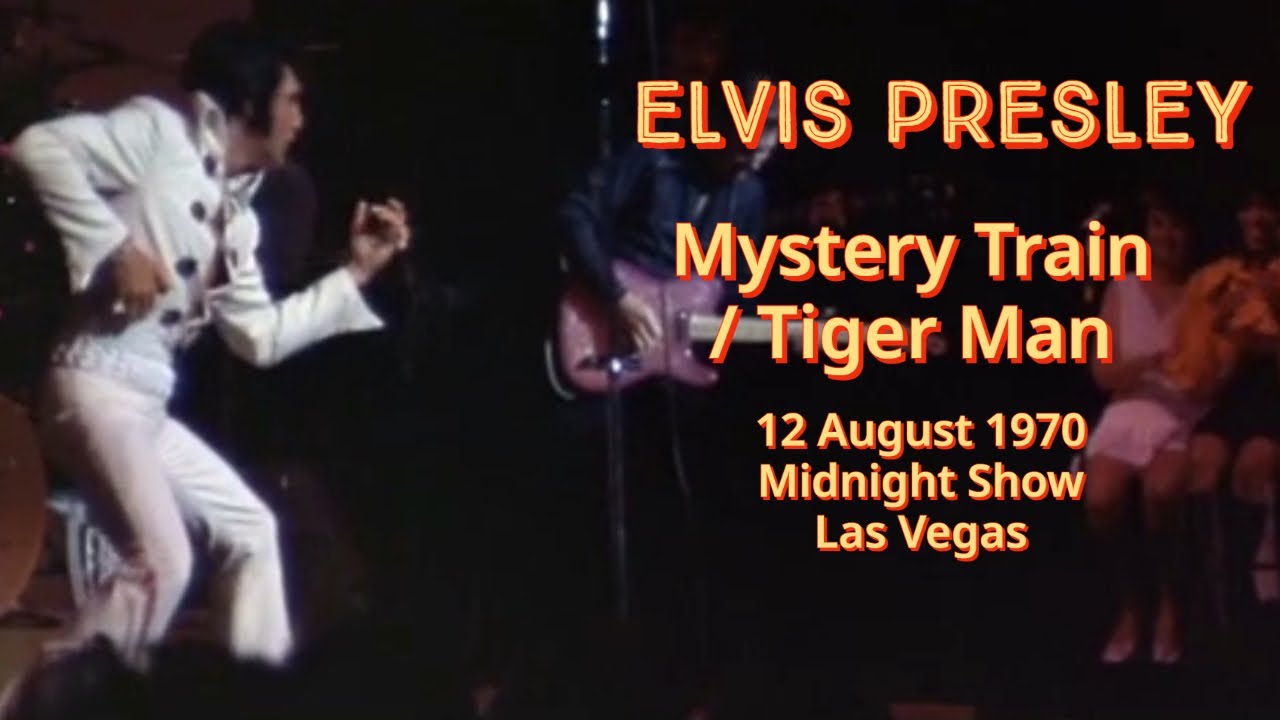 Elvis Presley - Mystery Train/Tiger Man - 12 August 1970, MS - Re ...