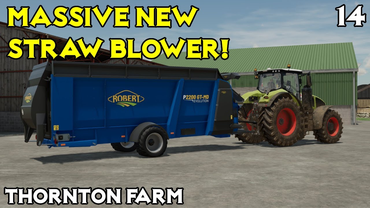 BRAND NEW straw blower on the farm! - Thornton Farm Ep 14 - Farming ...