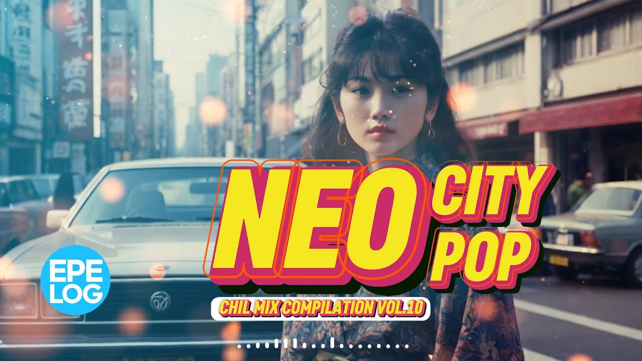 Get the PERFECT Vibes with Neo City Pop Vol.10 for Your Next Drive ...