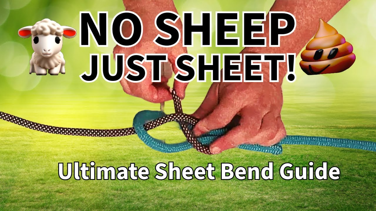No Sheep🐑, Just Sheet! 💩 | Sheet Bend, Weaver’s Knot , Double Sheet ...