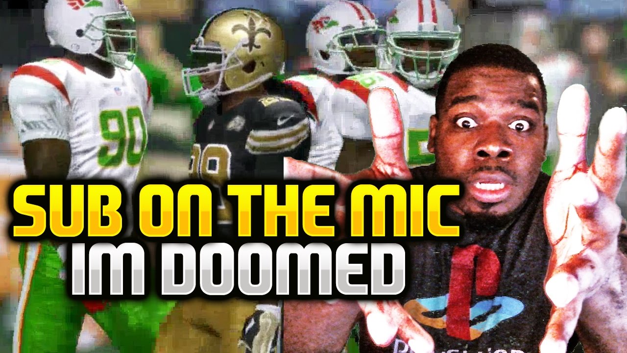 I'M DOOMED SUB ON THE MIC KNOWS ALL MY PLAYS Madden 17 !!! Madden NFL ...
