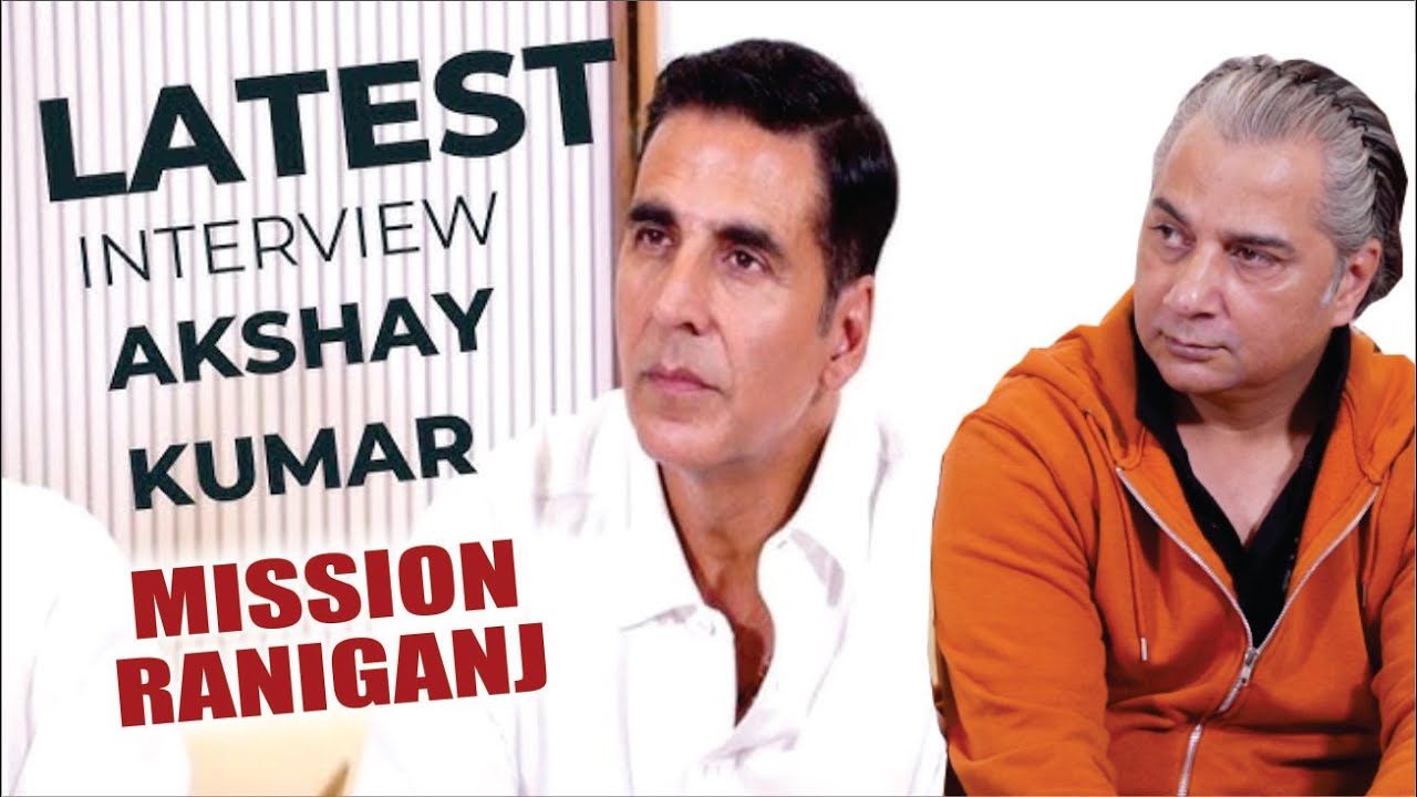Akshay Kumar interview on Mission Raniganj | Mayapuri Cut - YouTube