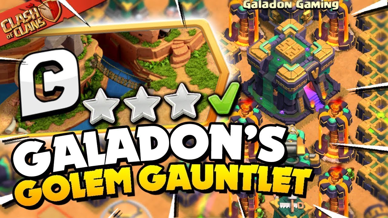 Easily 3 Star Galadon's Golem Gauntlet Challenge | Clash of Clans - YouTube
