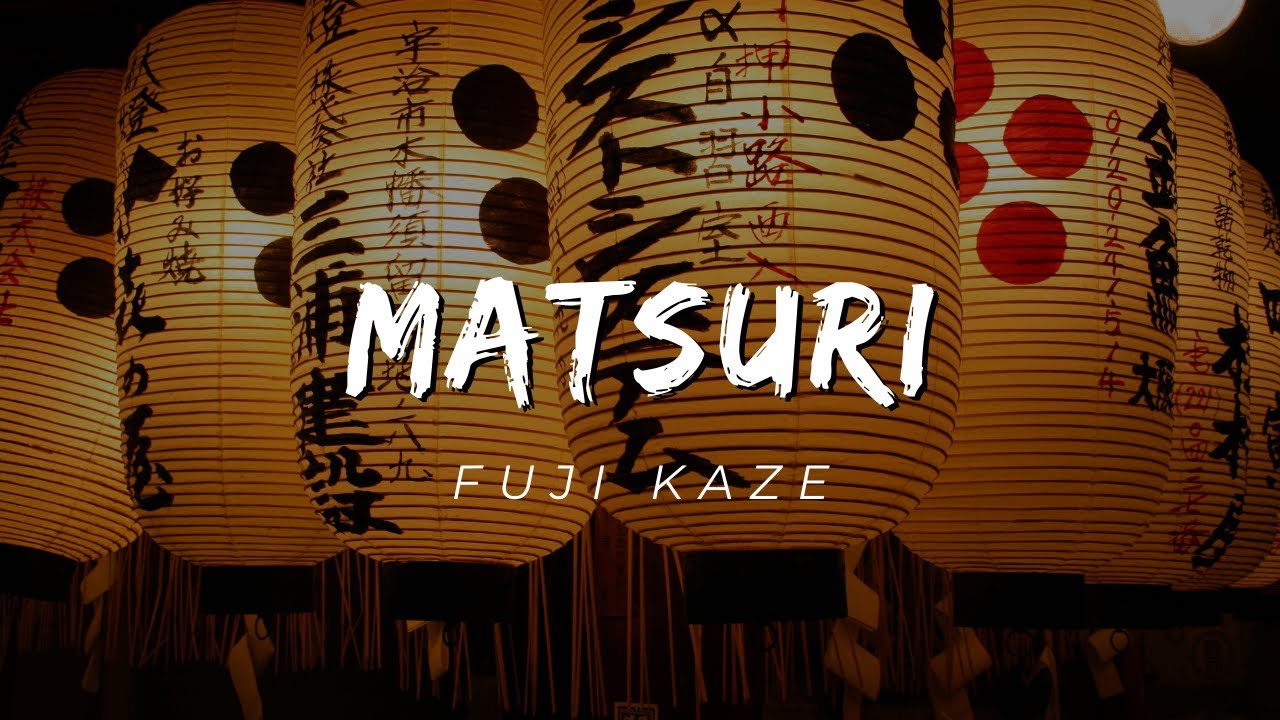 Fuji Kaze-Matsuri(Lyrics) ENG/JAP(Latin) - YouTube