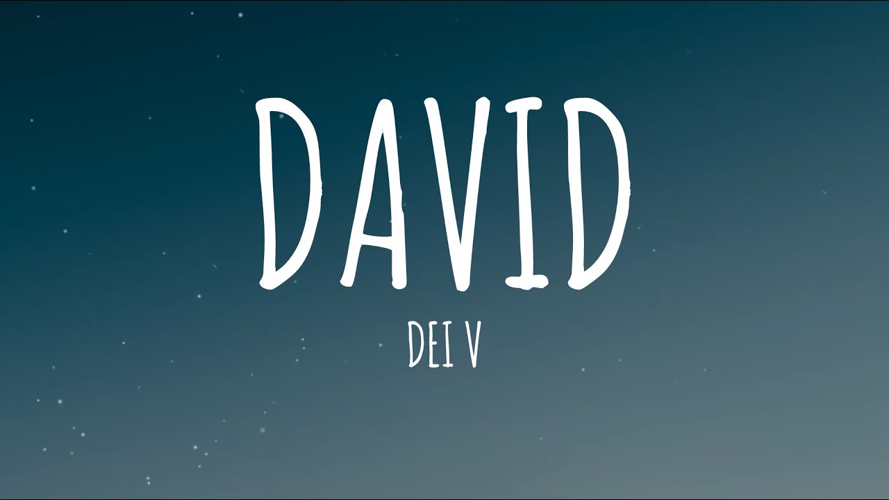 Dei V - David (Letra/Lyrics) - YouTube