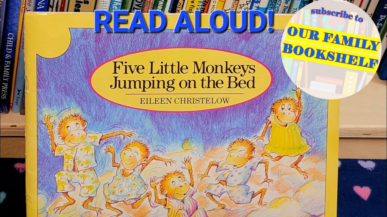 Five Little Monkeys Jumping on the Bed - Kid's Books Read Aloud ...