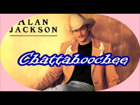 Alan Jackson Chattahoochee + lyrics - YouTube