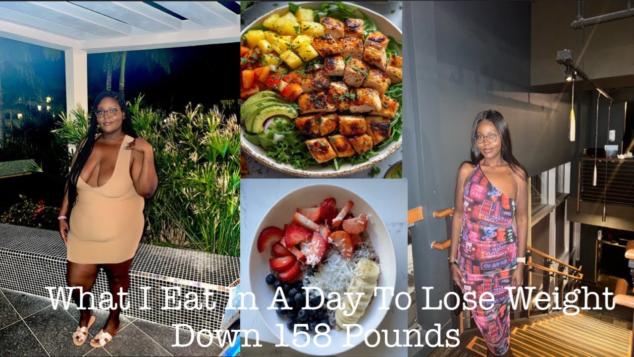 What I Eat In A Day To Lose Weight| From 326 Pounds to 168 Pounds| 13 ...