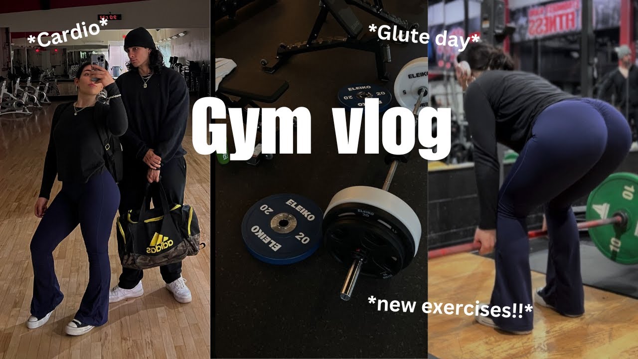 Gym Vlog Glute Day My New Fav Exercises Youtube