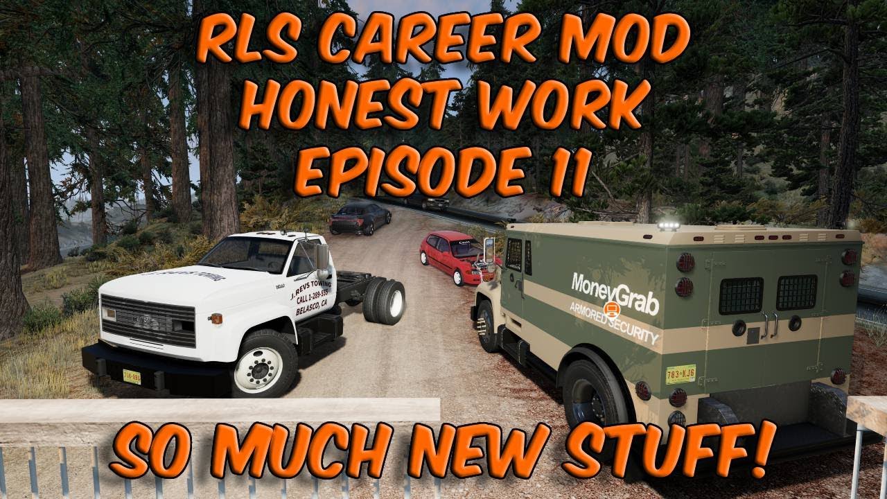 RLS Career Mod - It Ain't Much But It's Honest Work - Episode 11 - So ...