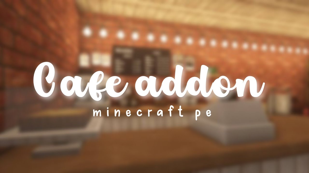 Cafe Addon V2 for minecraft pe ⭐ - YouTube