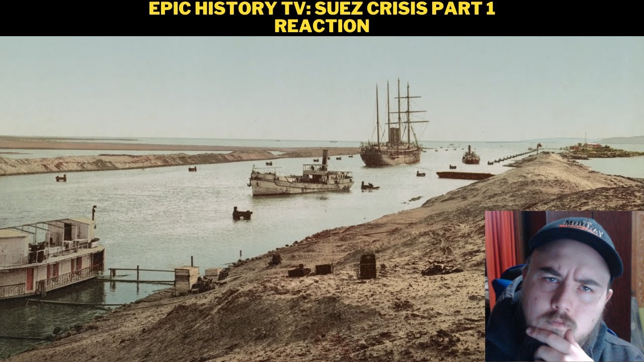 Epic History TV: Suez Crisis Part 1 Reaction - YouTube