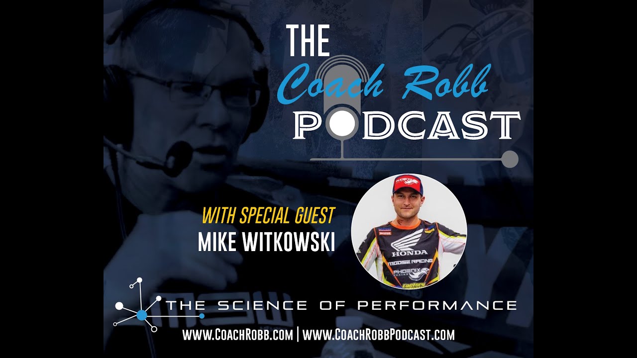 Coach Robb: Podcast with Special Guest Mike Witkowski #CoachRobbPodcast - YouTube