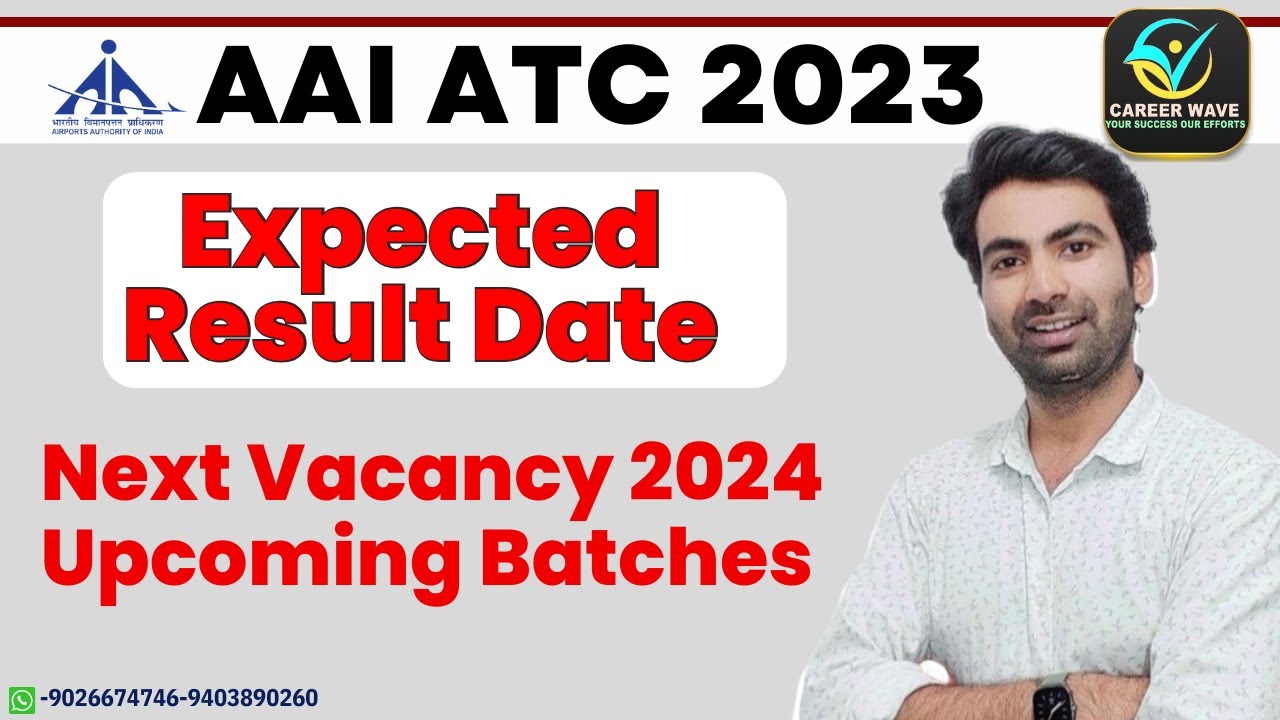 AAI-ATC 2023 | EXPECTED RESULT DATE | AAI ATC 2024 VACANCY | CAREER ...