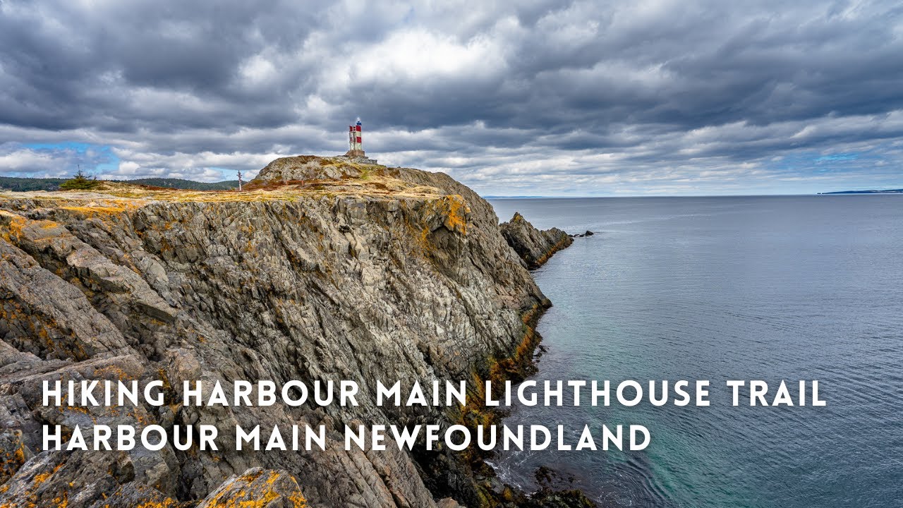 Discovering Newfoundland - Hiking Harbour Main Lighthouse Trail ...