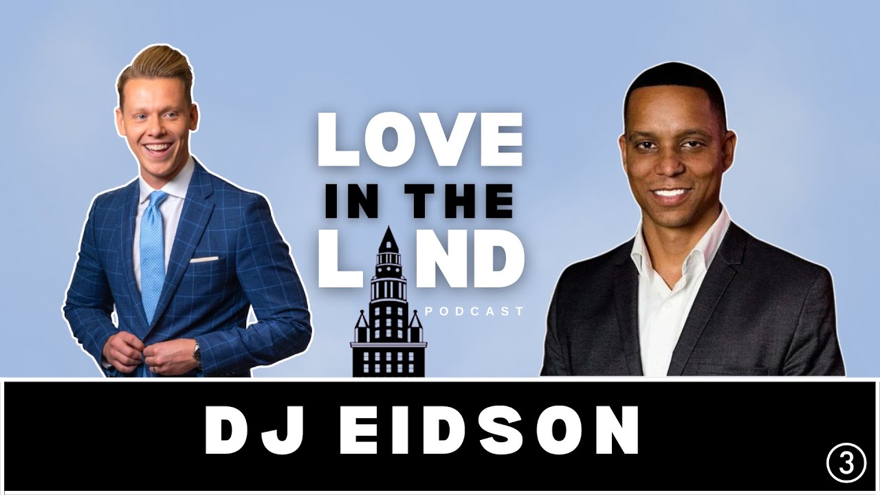 Talking with Cleveland entrepreneur DJ Eidson: Love in the Land podcast with Austin Love - YouTube