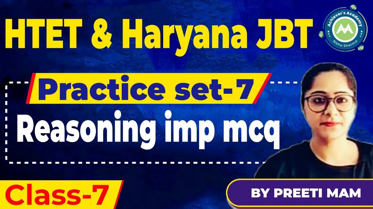 Practice Set Reasoning Class- 7 for Haryana JBT and Htet 2024 By Preeti ...