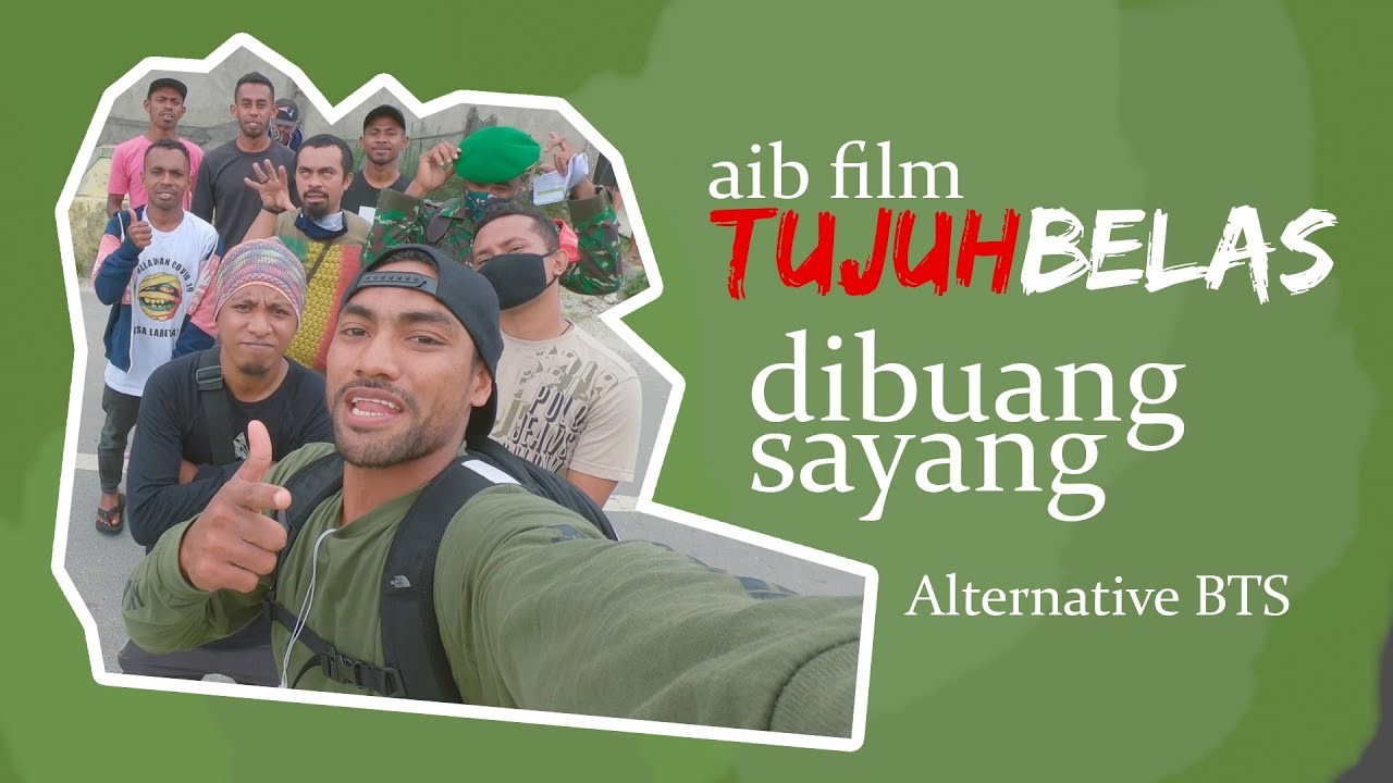 Aib Film "TUJUHBELAS" alternative BTS - YouTube