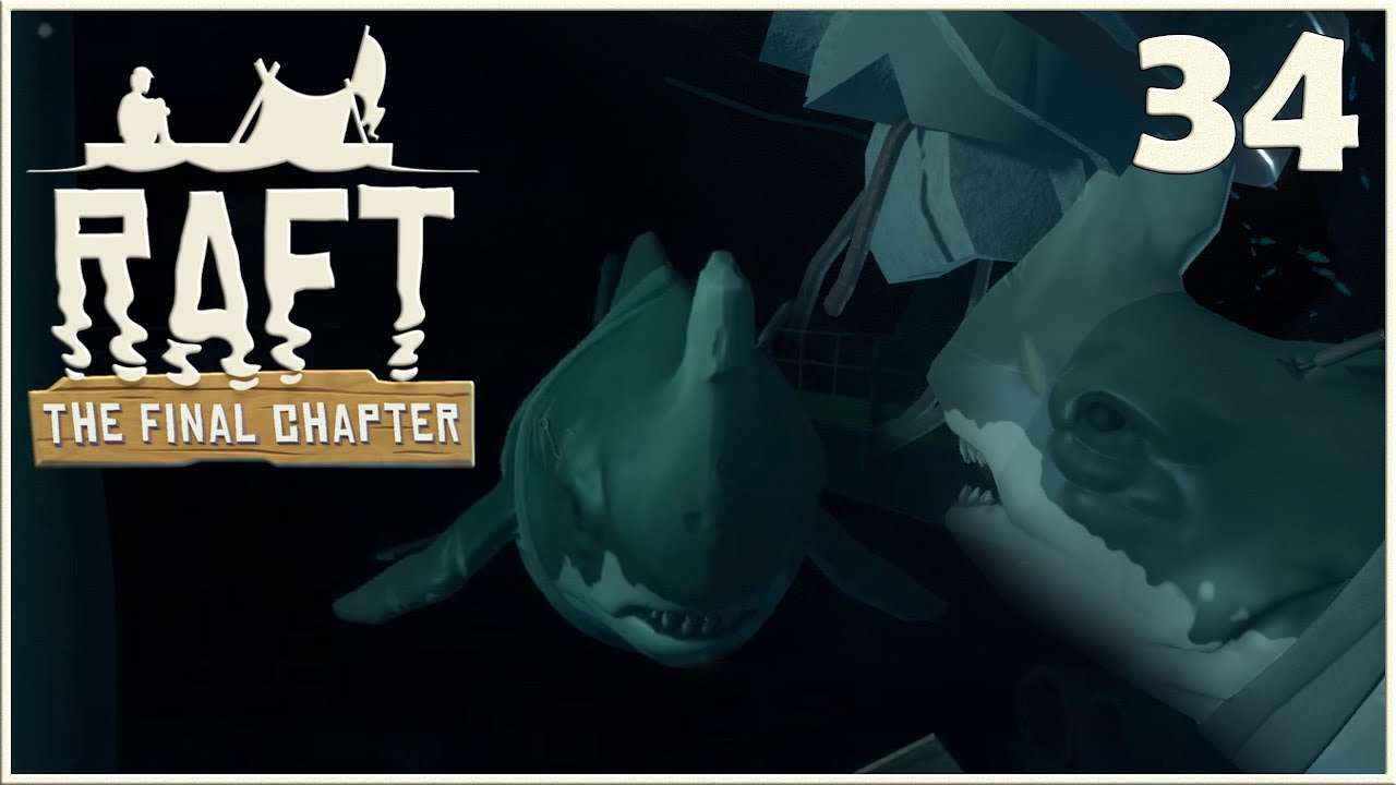 RAFT 🌊 #34 The Final Chapter - Crazy Fallensteller & Rhino Shark Boss🦈 ...