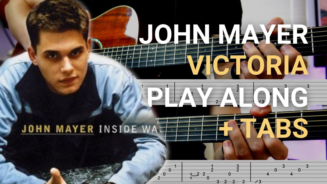 John Mayer | Victoria | GUITAR PLAYALONG + TAB - YouTube