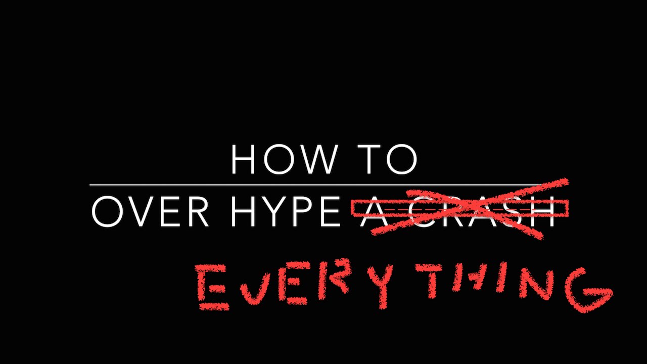 How to over HYPE everything - YouTube